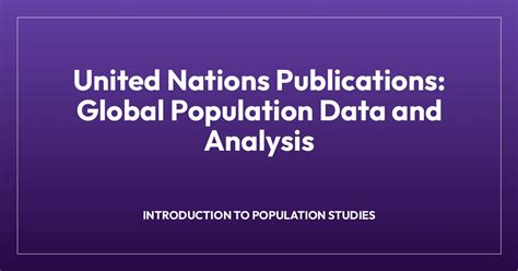 united nations publications global population data and analysis