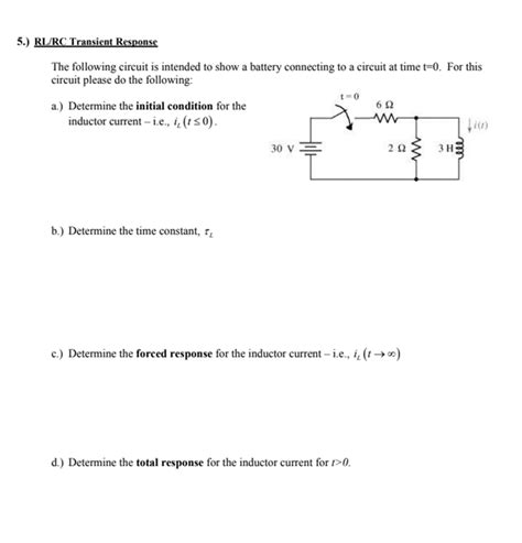 Solved Rl Rc Transient Response The Following Circuit Is
