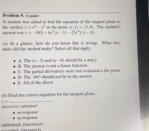 Solved The Surface Z X4y5 At The Point X Y 3 4 The Chegg Com