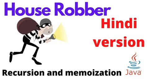 House Robber Recursion And Memoization Hindi Youtube