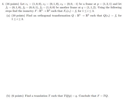 16 Points Let E1 1 0 0 E2 0 1 0 E3 0 0 −1 Be