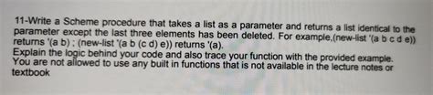 solved 11 write a scheme procedure that takes a list as a