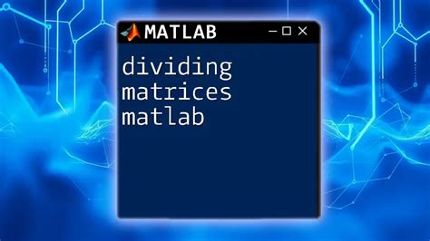 Indexing Matrices In Matlab A Quick Guide