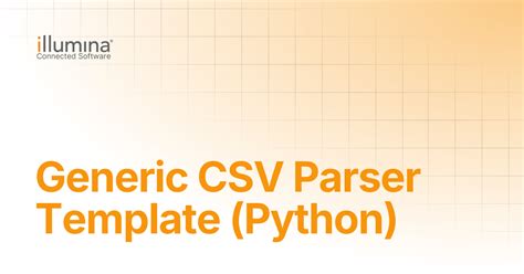 Generic Csv Parser Template Python Illumina Connected Software