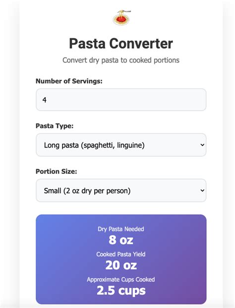 Pasta Converter Dry To Cooked Pasta Calculator And Serving Guide