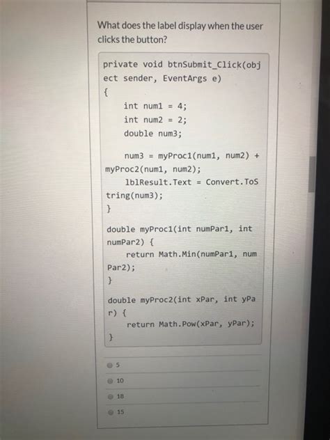Solved What Does The Label Display When The User Clicks The