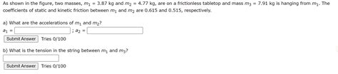 Solved As Shown In The Figure Two Masses M1 3 87kg ﻿and