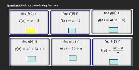 Solved Question 3 Evaluate The Following Functions Find Chegg Com