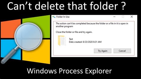 Cant Delete Folder Or File Find The Process Blocking It With Windows Process Explorer Youtube