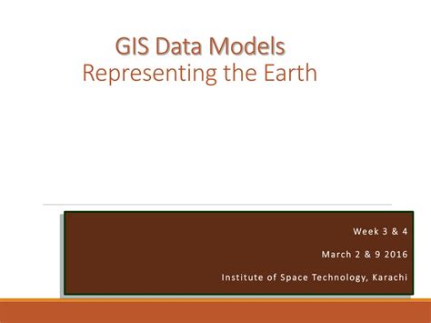 PPT GIS Data Models Representing The Earth Week March PowerPoint