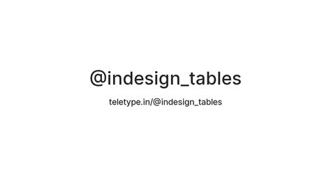indesign tables — teletype