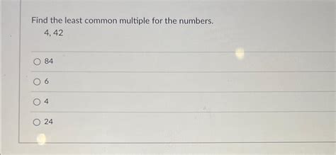 Find The Least Common Multiple For The Chegg