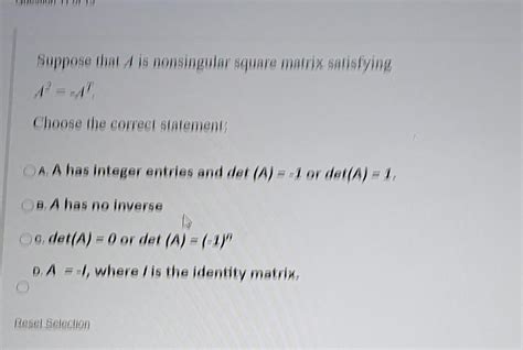 Solved Suppose That A Is Nonsingular Square Matrix Chegg