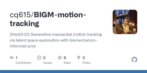 Github Cq615bigm Motion Tracking Media22 Generative Myocardial