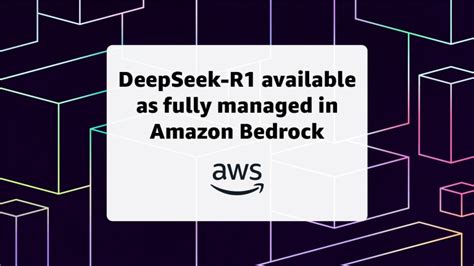 Deepseek R1 Now Available As A Fully Managed Llm Model In Amazon Bedrock About Amazon México