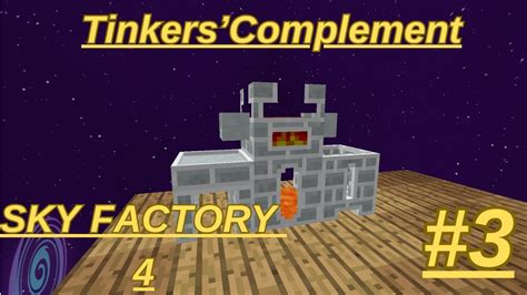 Sky Factory 4 Demir Ve Tinkerscomplement Fırını 3 Youtube