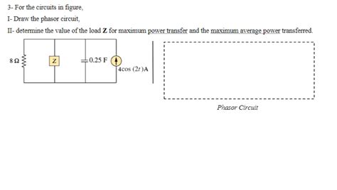 Solved For The Circuits In Figure I Draw The Phasor Chegg Com