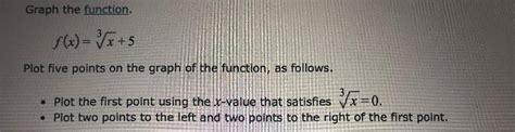 solved graph the function f x √x 5 plot five points on
