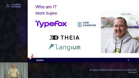 Bringing Notebook Experiences To Modern Ides Mark Sujew Langdev Con
