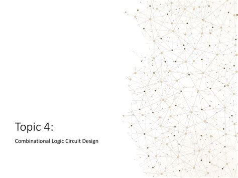 Combinational Logic Circuit Design Presentation