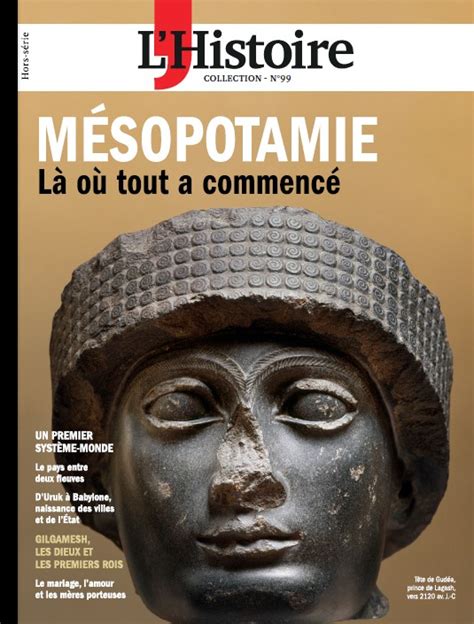 Mésopotamie Là Où Tout A Commencé Lhistoire Fr