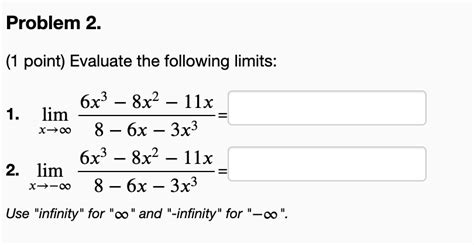 solved 1 point evaluate the following limits 1