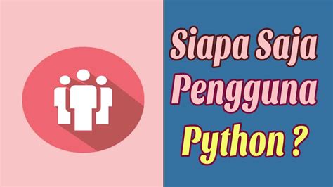 pengertian dan sejarah python tutorial bahasa indonesia 1 teachmesoft