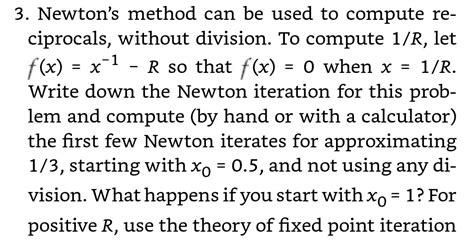 solved 3 newton s method can be used to compute re