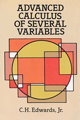 Advanced Calculus Of Several Variables Dover Books On Mathematics Revised Edwards C H