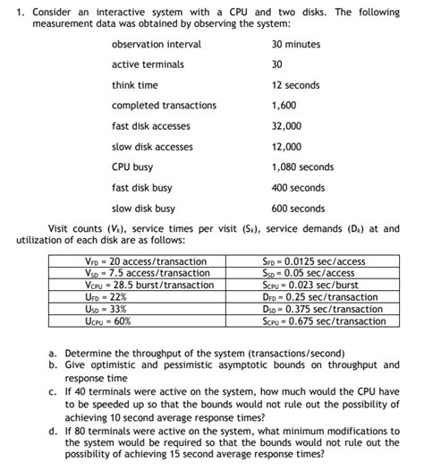 Solved 1 Consider An Interactive System With A Cpu And Two