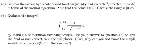 solved 5 express the inverse hyperbolic secant function