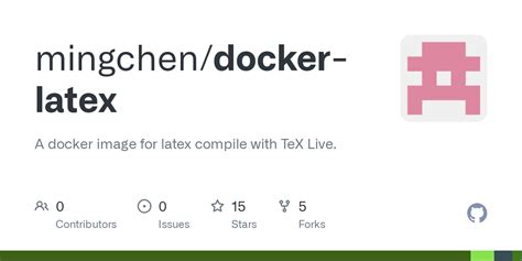 Github Mingchen Docker Latex A Docker Image For Latex Compile With Tex Live