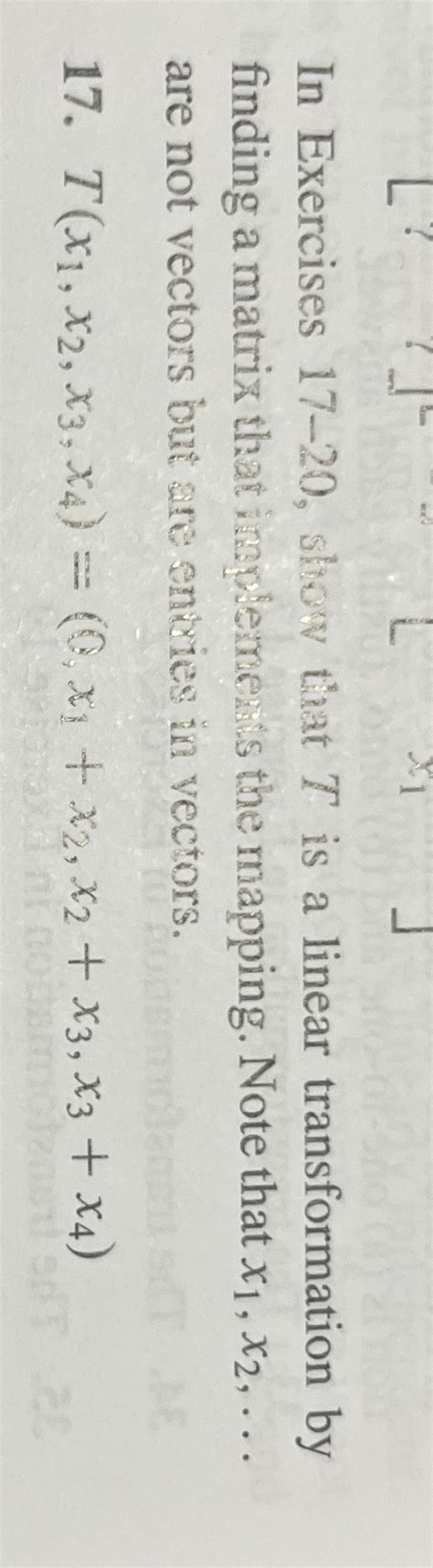 Solved In Exercises 17 20 ﻿slow That T ﻿is A Linear