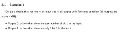 Solved Design A Circuit That Has One 4 Bit Input And 4 Bit Chegg Com