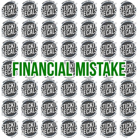Financial Mistake Decal Sticker – Stickit Decals