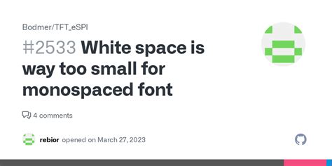 White Space Is Way Too Small For Monospaced Font · Issue 2533 · Bodmer