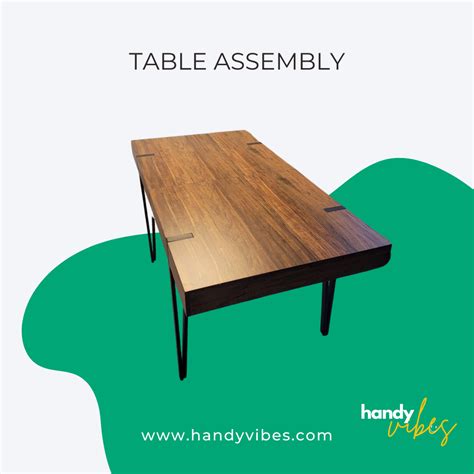 Table Assembly Handy Vibes California