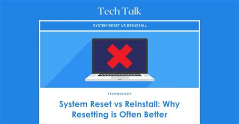 System Reset Vs Reinstall Why Resetting Is Often Better