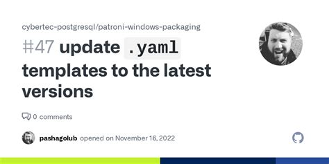 Update `yaml` Templates To The Latest Versions · Issue 47 · Cybertec Postgresqlpatroni