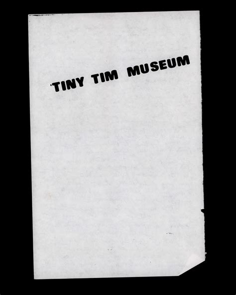 Tiny Tim Museum Stationary From The Original Tiny Tim Museum More