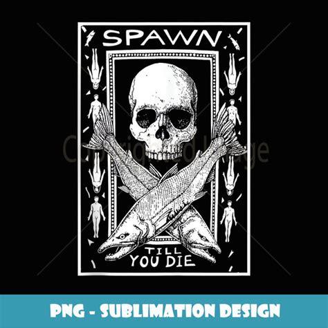 Funny Ray Troll Spawn Till You Die Nerd Geek Graphic Tank To Inspire