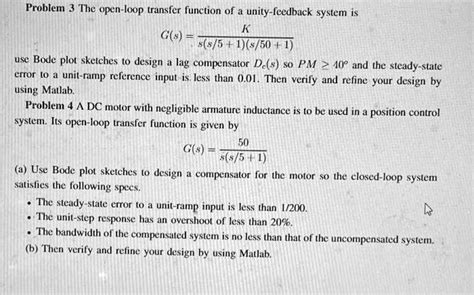 Problem 3 The Open Loop Transfer Function Of A Unity Feedback System Is Gs Kss51s