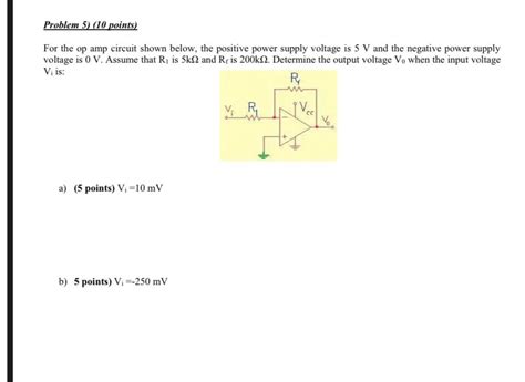 Solved Problem 5 10 Points For The Op Circuit Shown Chegg Com