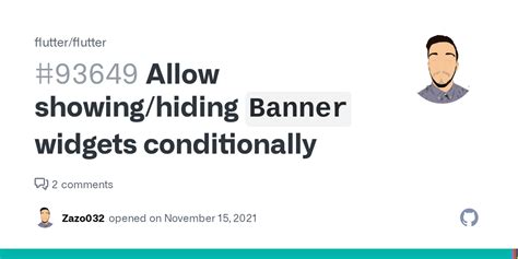 Allow Showing Hiding Banner Widgets Conditionally Issue Flutter Flutter GitHub