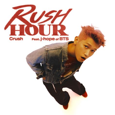 크러쉬 Rush Hour 통했다 아이튠즈 韓 음원차트 싹쓸이 전자신문