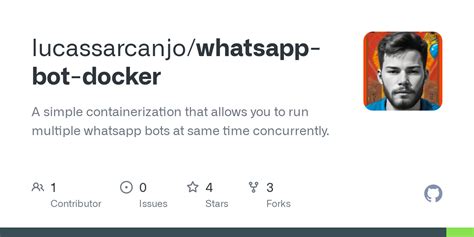 Github Lucassarcanjowhatsapp Bot Docker A Simple Containerization