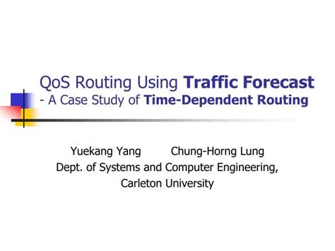 PPT QoS Routing Using Traffic Forecast A Case Study Of Time Dependent Routing PowerPoint