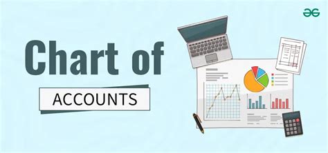 Chart Of Accounts Coa Full Form Types Importance And Limitations Geeksforgeeks