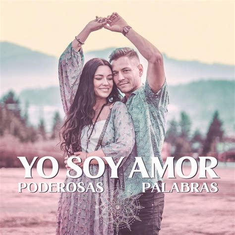 Yo Soy Amor Canción Para Conectar Con El Amor Propio Y Universal