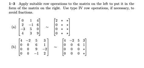 Solved 1 3 Apply Suitable Row Operations To The Matrix On